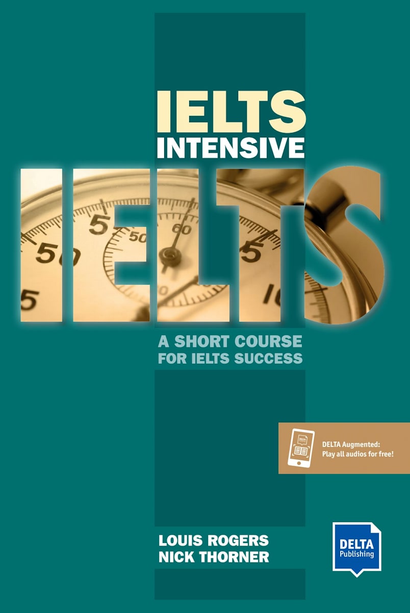 IELTS Intensive: Student's Book with digital extras | DELTA Publishing