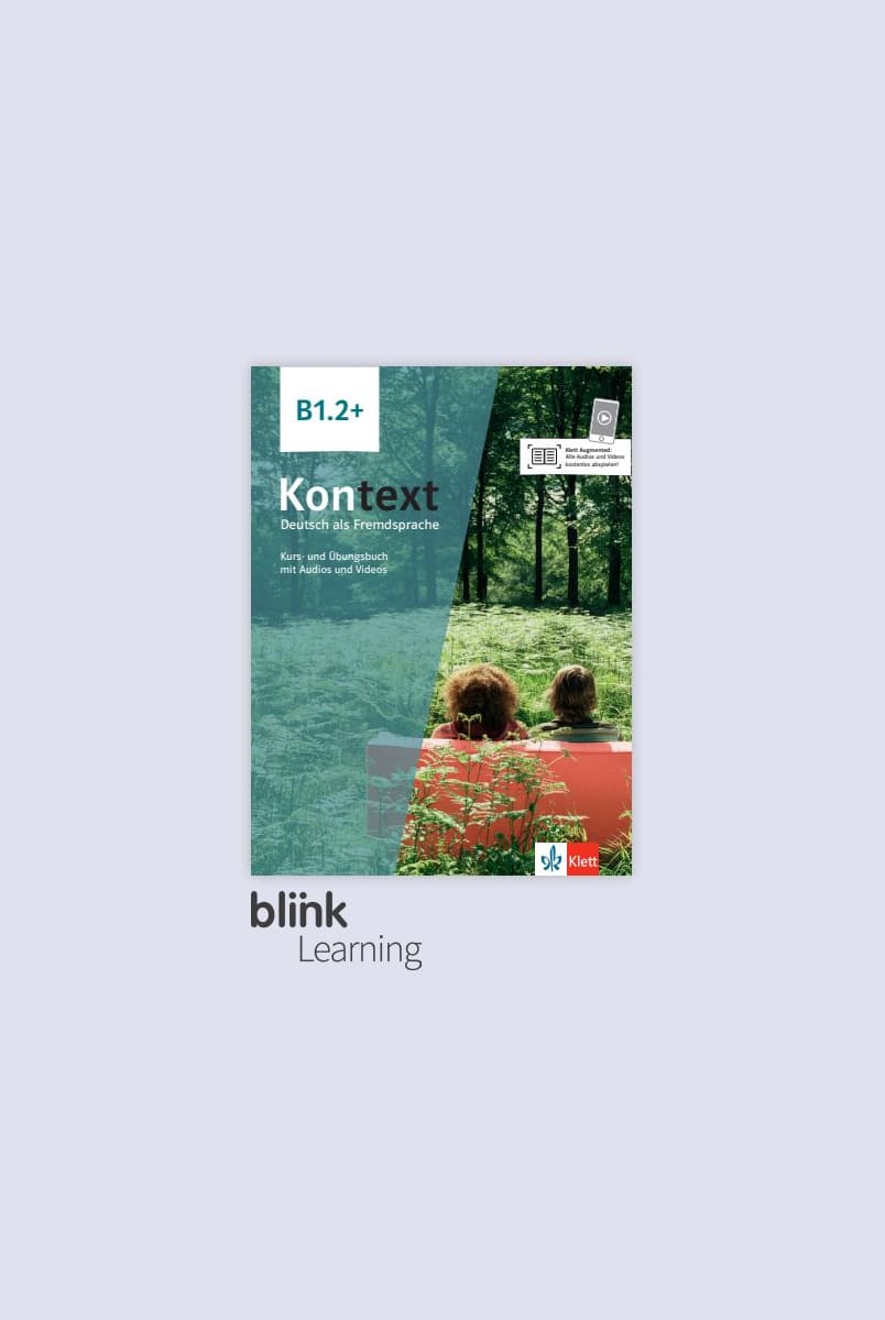 Kontext B1.2+ - Digital Edition BlinkLearning: Course and workbook with audios and videos and ...