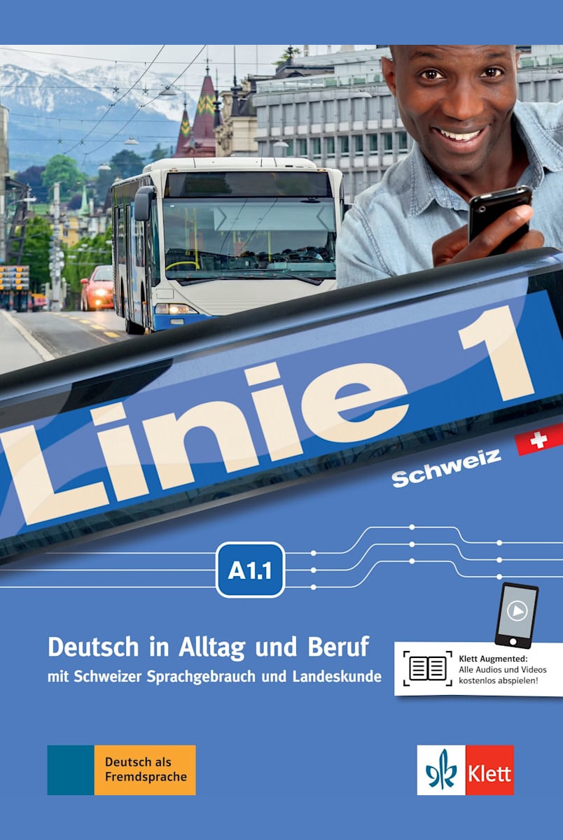 Linie 1 Schweiz A1.1: Kurs- und Übungsbuch mit Audios und Videos | Klett Sprachen