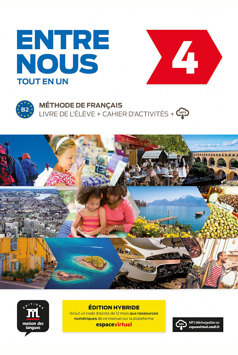 Entre nous 4 B2 - Édition hybride: Livre de l’élève + Cahier d ...