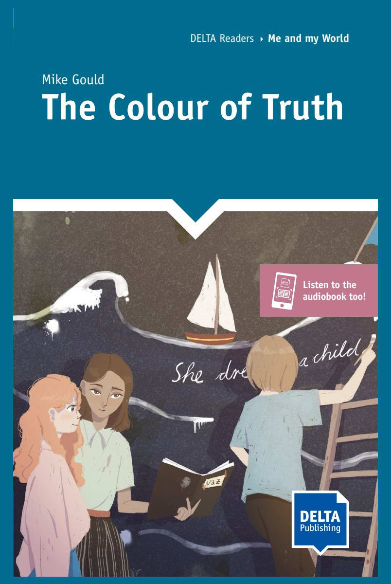 The Colour of Truth: Reader with audios and digital extras | DELTA ...