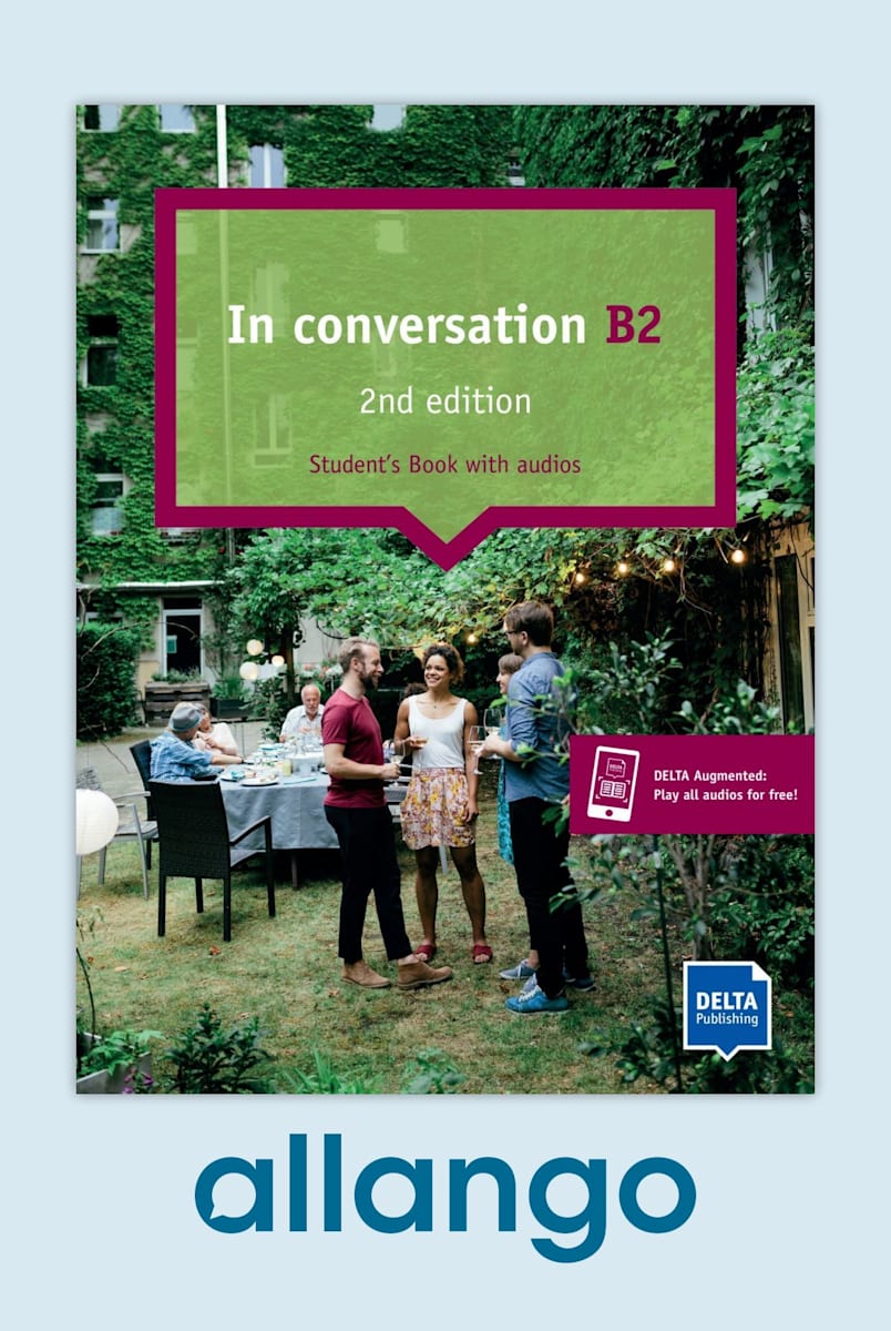 In conversation B2, 2nd edition - Digital Edition allango: Student’s ...