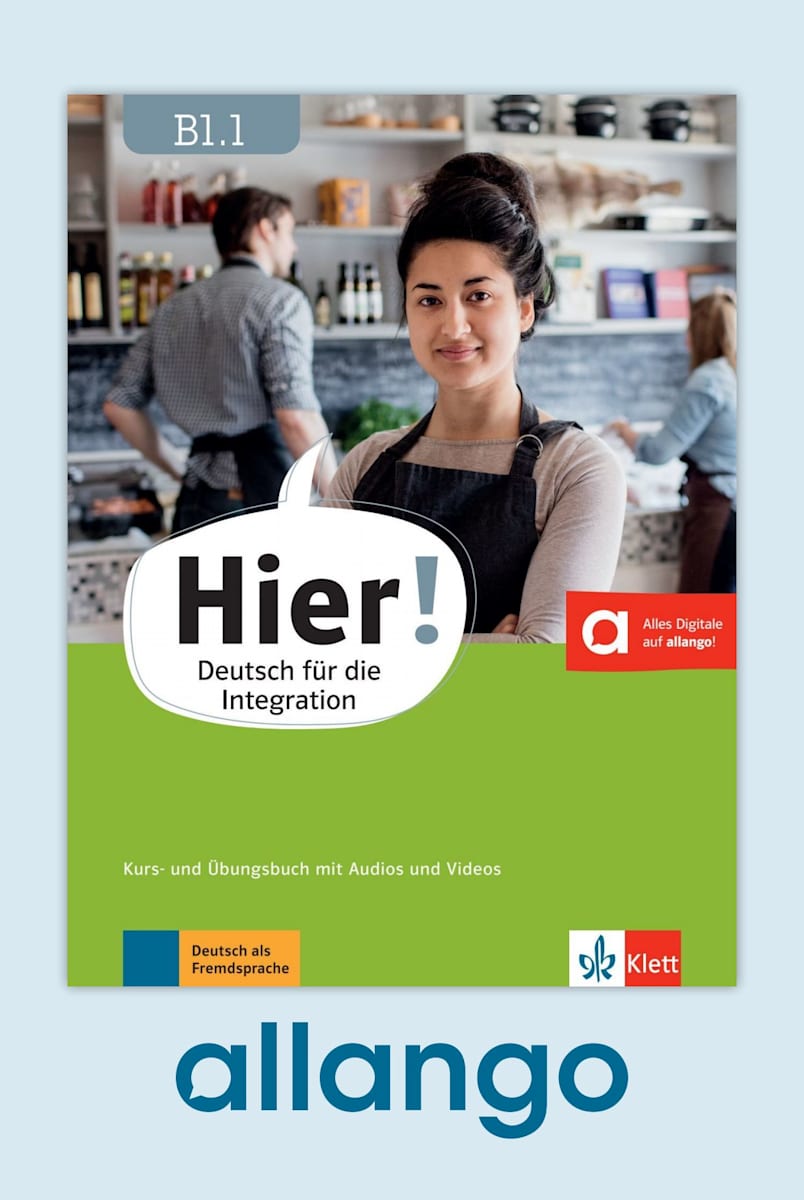 Hier! B1.1 - Digital Edition allango: Course and workbook with audios and videos | Klett ...