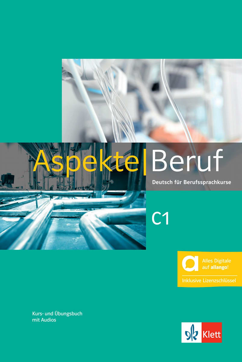 Aspekte Beruf C1 - Hybride Ausgabe allango: Kurs- und Übungsbuch mit Audios inklusive ...