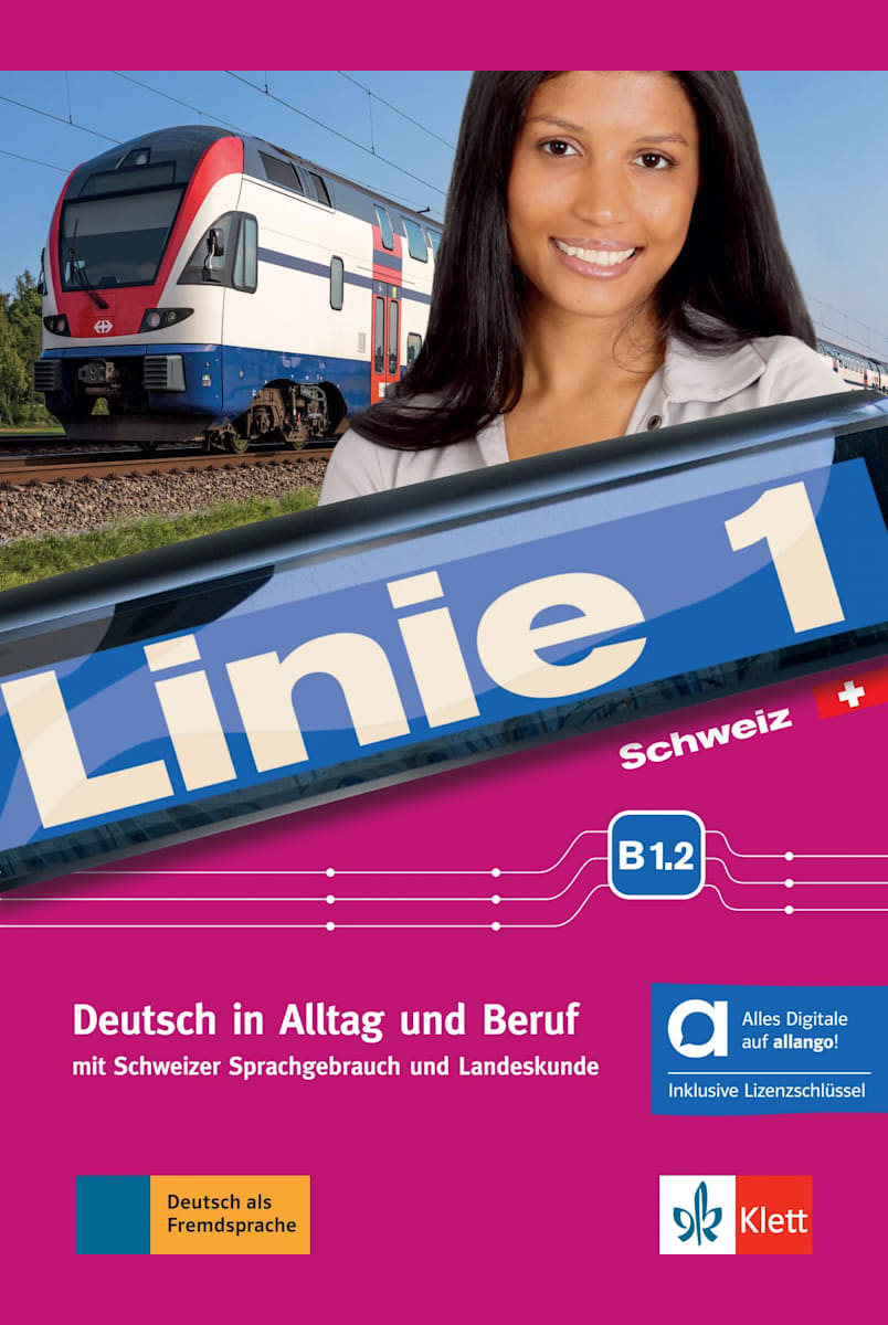 Linie 1 Schweiz B1.2 - Hybride Ausgabe allango: Kurs- und Übungsbuch mit Audios und Videos ...