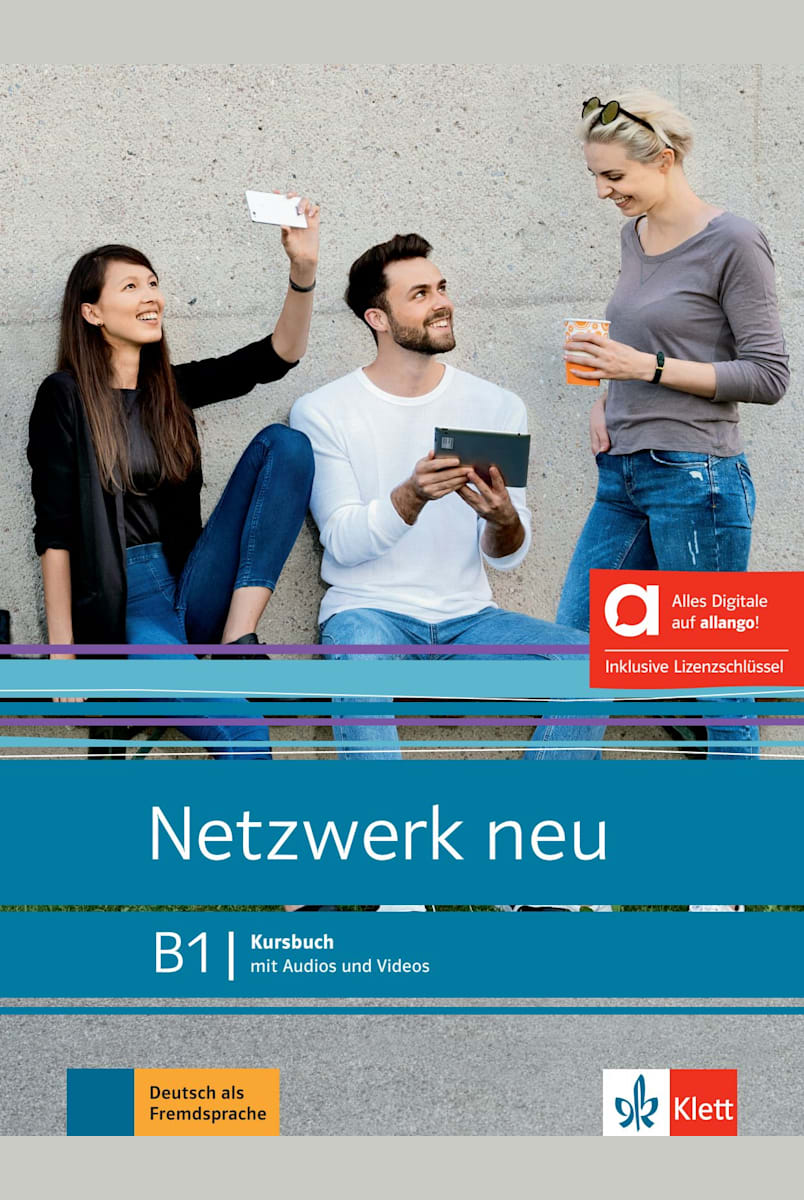 Netzwerk neu B1 - Hybride Ausgabe allango: Kursbuch mit Audios und Videos inklusive ...