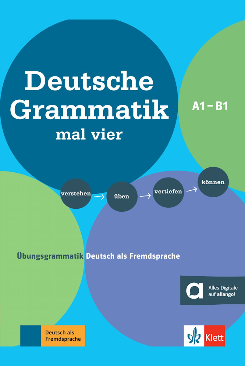 Deutsche Grammatik mal vier A1 - B1: Buch mit digitalen Extras | Klett ...