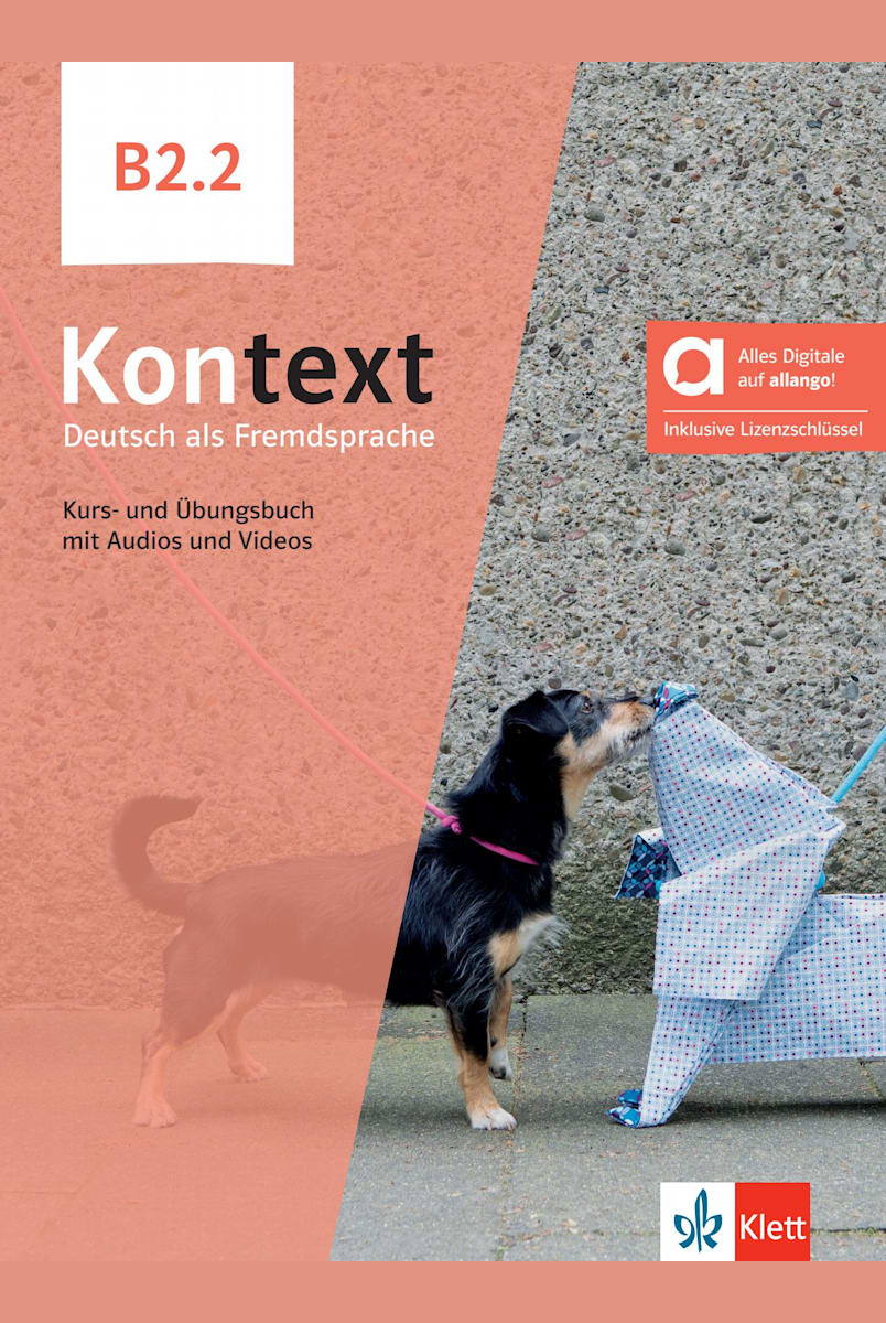 Kontext B2.2 - Hybrid edition allango: Course and workbook with audios ...