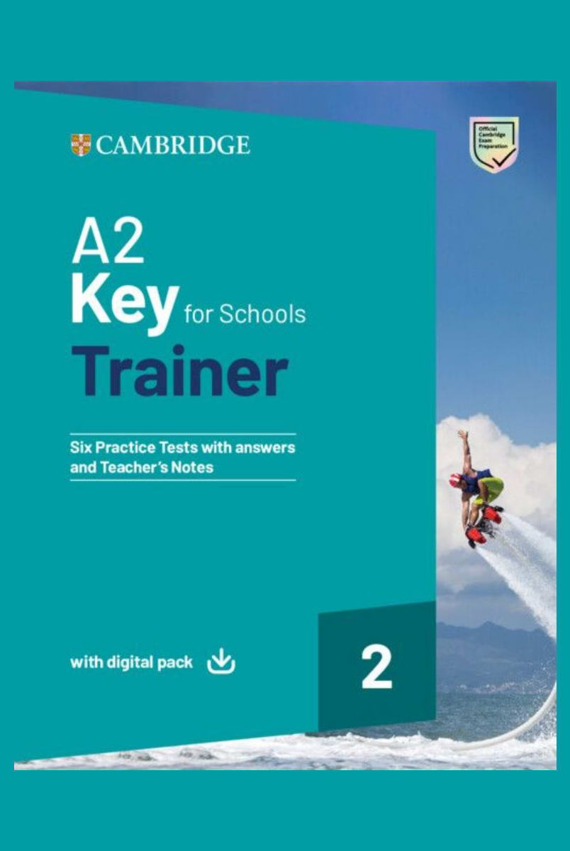 A2 Key for schools Trainer 2: Six Practice Tests with Answers with ...
