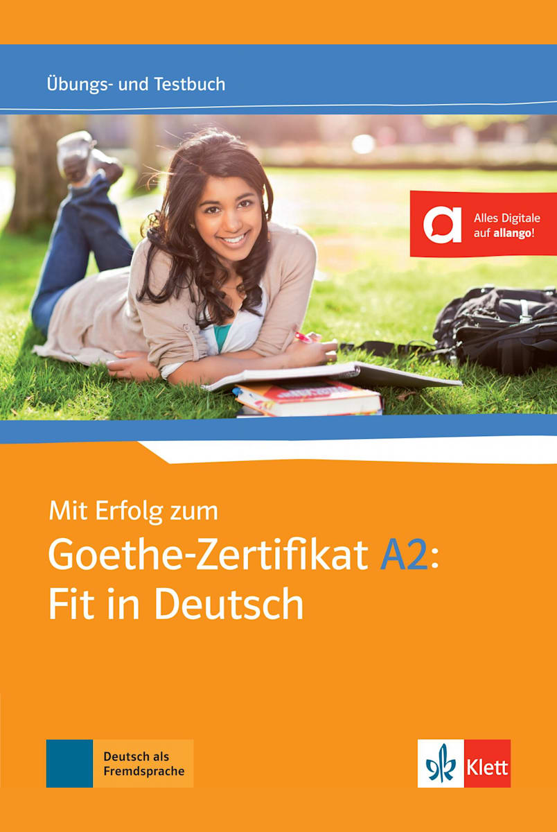 Mit Erfolg zum Goethe-Zertifikat A2: Fit in Deutsch: Libro de ...