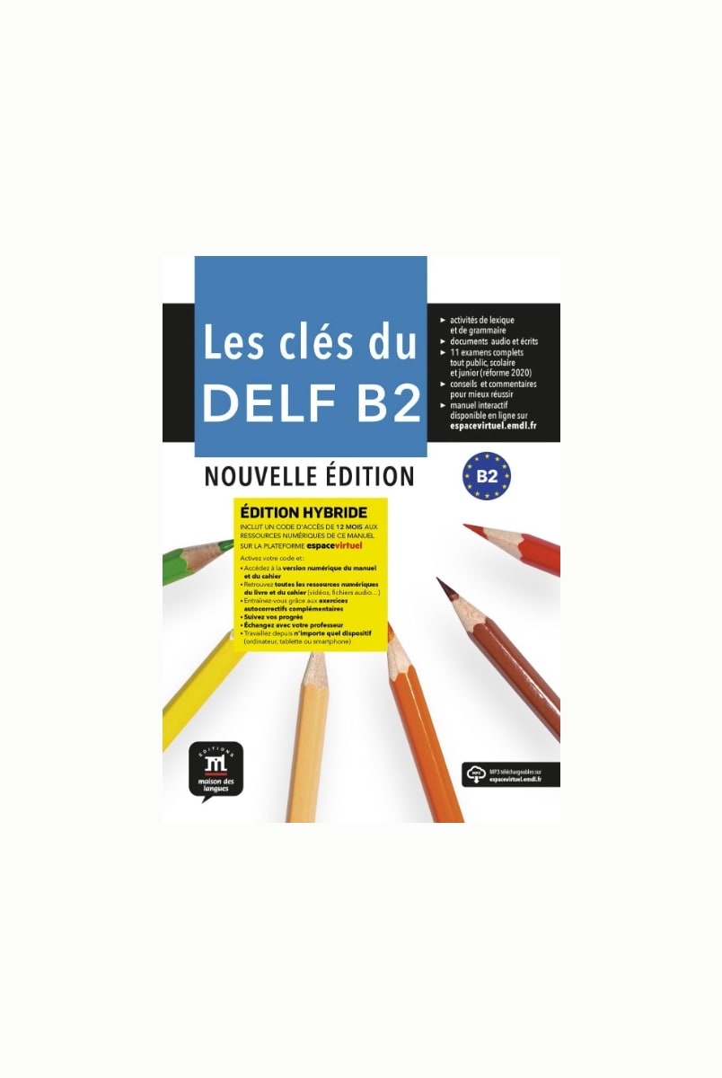 Les clés du DELF B2: Livre de l'élève avec ressources numériques ...
