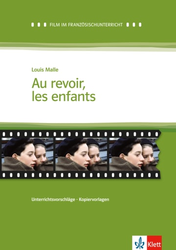 Au revoir les enfants: Unterrichtshandreichung mit Kopiervorlagen ...