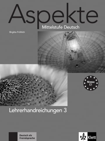 Aspekte 3 (C1): Lehrerhandbuch | Klett Sprachen
