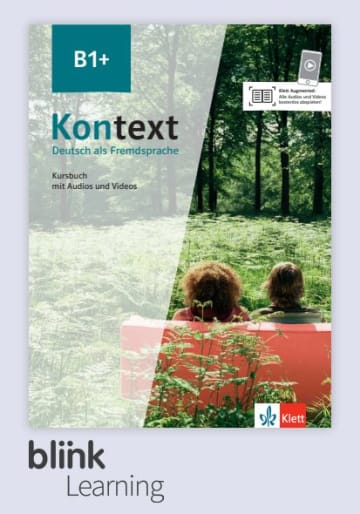 Kontext B1+ - Digital Edition BlinkLearning: Course book with audios/videos and interactive ...