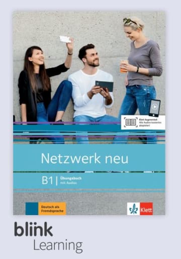 Netzwerk neu B1 - Digitale Ausgabe BlinkLearning: Übungsbuch mit Audios und interaktiven Übungen ...
