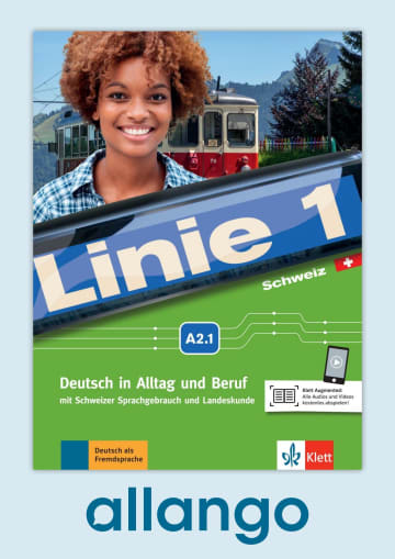 Linie 1 Schweiz A2.1 - Hybride Ausgabe allango: Kurs- und Übungsbuch ...