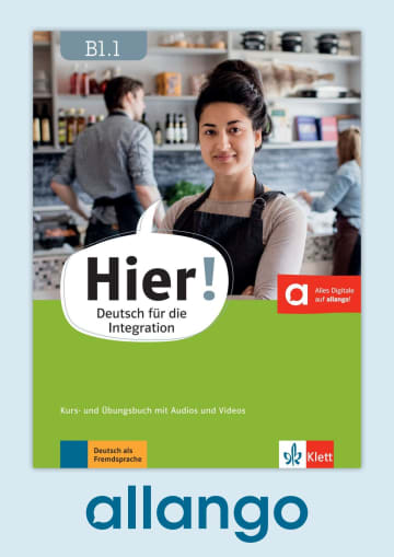 Hier! B1.1 - Digital Edition allango: Course and workbook with audios and videos | Klett ...