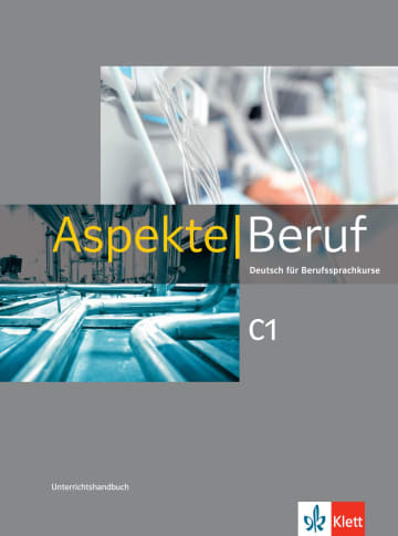 Aspekte Beruf C1: Unterrichtshandbuch | Klett Sprachen