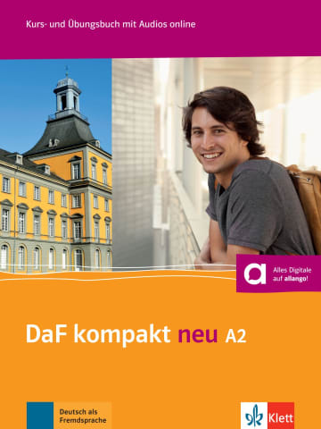 DaF kompakt neu A2: Course and workbook with MP3 CD | Klett International