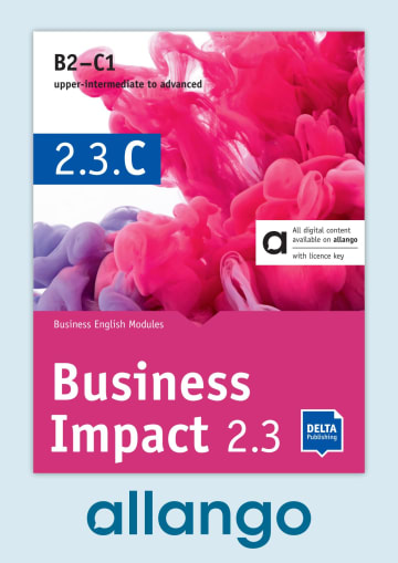 Business Impact 2.3.C B2-C1 - Digital Edition allango: Business English ...