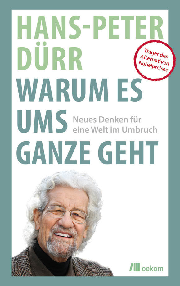 Warum es ums Ganze geht | oekom verlag Warum es ums Ganze geht | oekom verlag