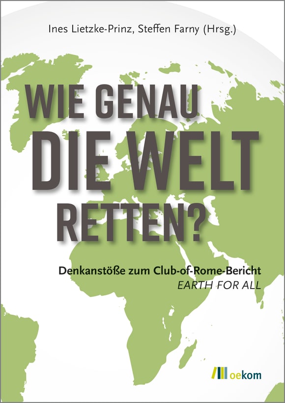 Wie genau die Welt retten? | oekom verlag