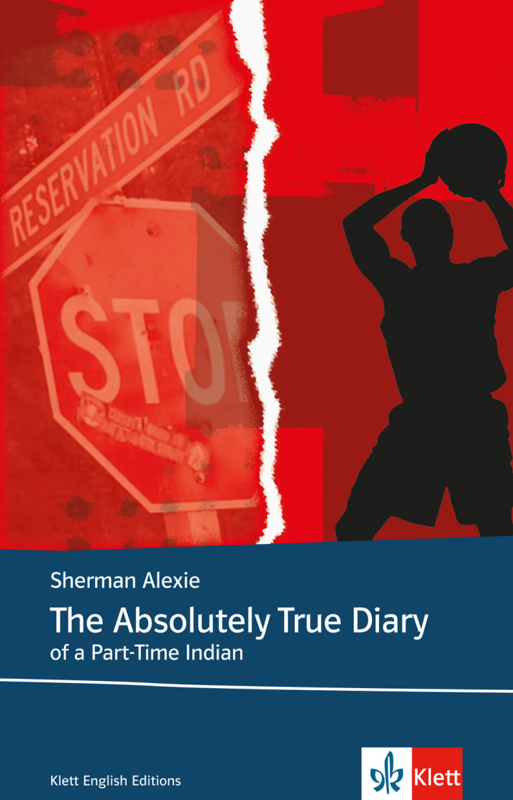 The Absolutely True Diary of a Part-Time Indian: | Klett Sprachen