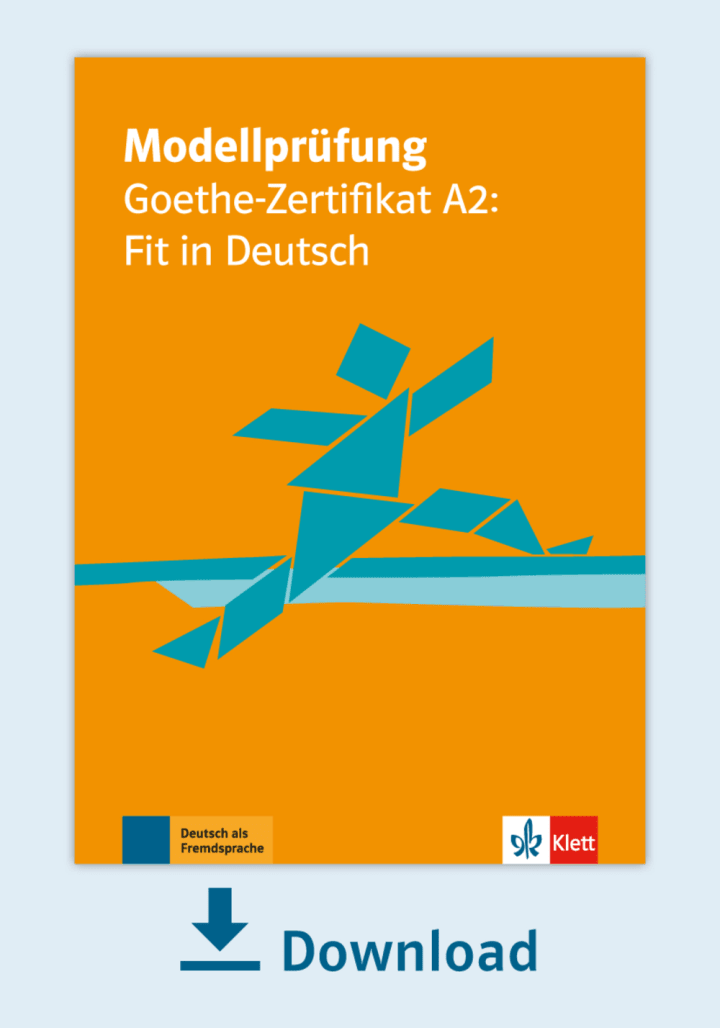 Modellprüfung: Goethe-Zertifikat A2: Fit in Deutsch: PDF mit Audios zur ...