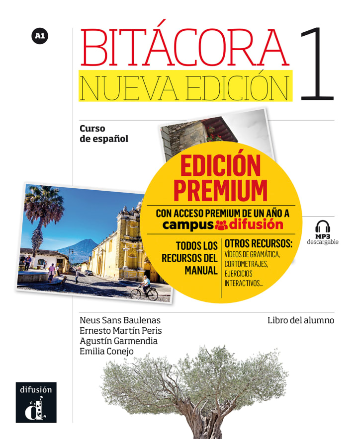 Bitácora Nueva edición 1 - Premium: Libro del alumno con audios y ...