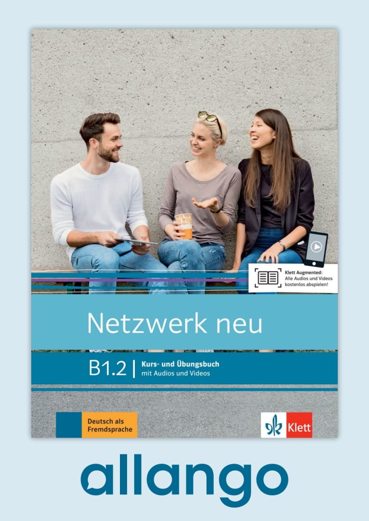 Netzwerk neu B1.2 - Digitale Ausgabe allango: Kurs- und Übungsbuch mit Audios und Videos | Klett ...