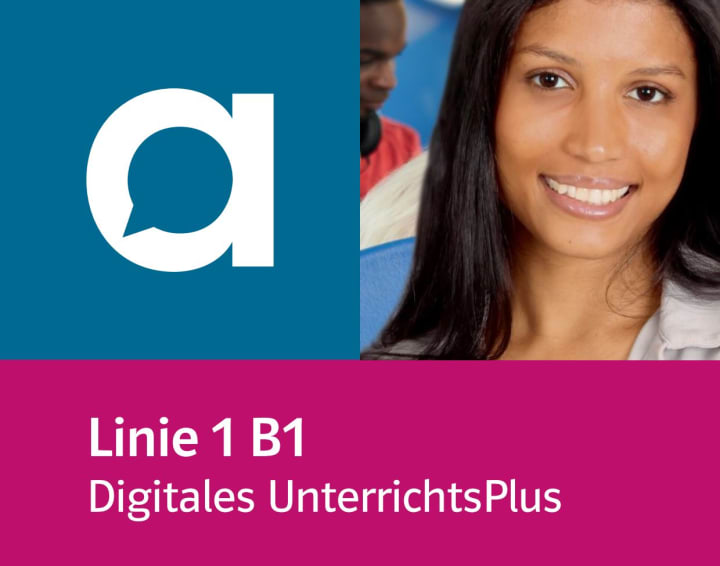 Linie 1 B1 - Digitales UnterrichtsPlus allango: Unterrichtshandbuch mit Extras zur Digitalen ...