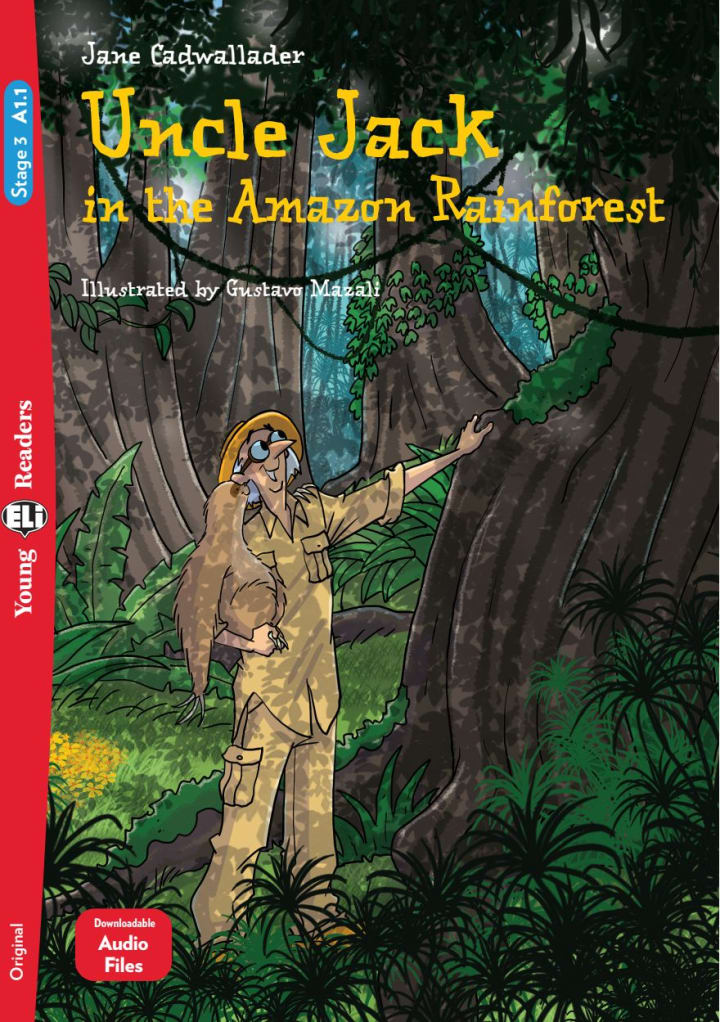 Uncle Jack in the Amazon Rainforest: Lektüre mit Audio-Online | Klett ...