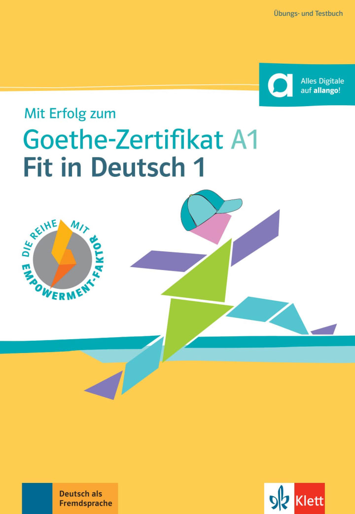 Mit Erfolg zum Goethe-Zertifikat A1: Fit in Deutsch 1: Übungs- und ...
