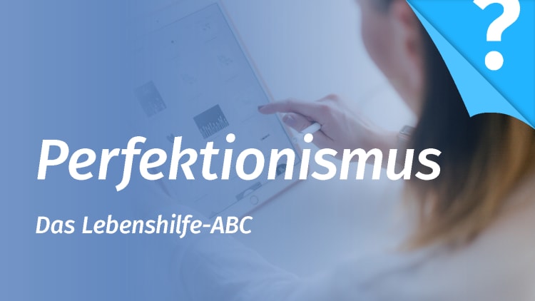 Perfektionismus