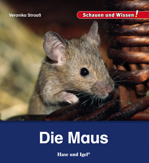 Die Maus | Buch | Hase und Igel Verlag
