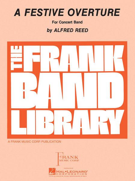 A Festive Overture | Alfred Reed | Music | HL04228900