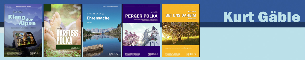 Kurt Gäble / RUNDEL Komponist / RUNDEL Musikverlag | RUNDEL