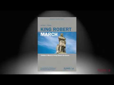 Rundel-Video: King Robert March