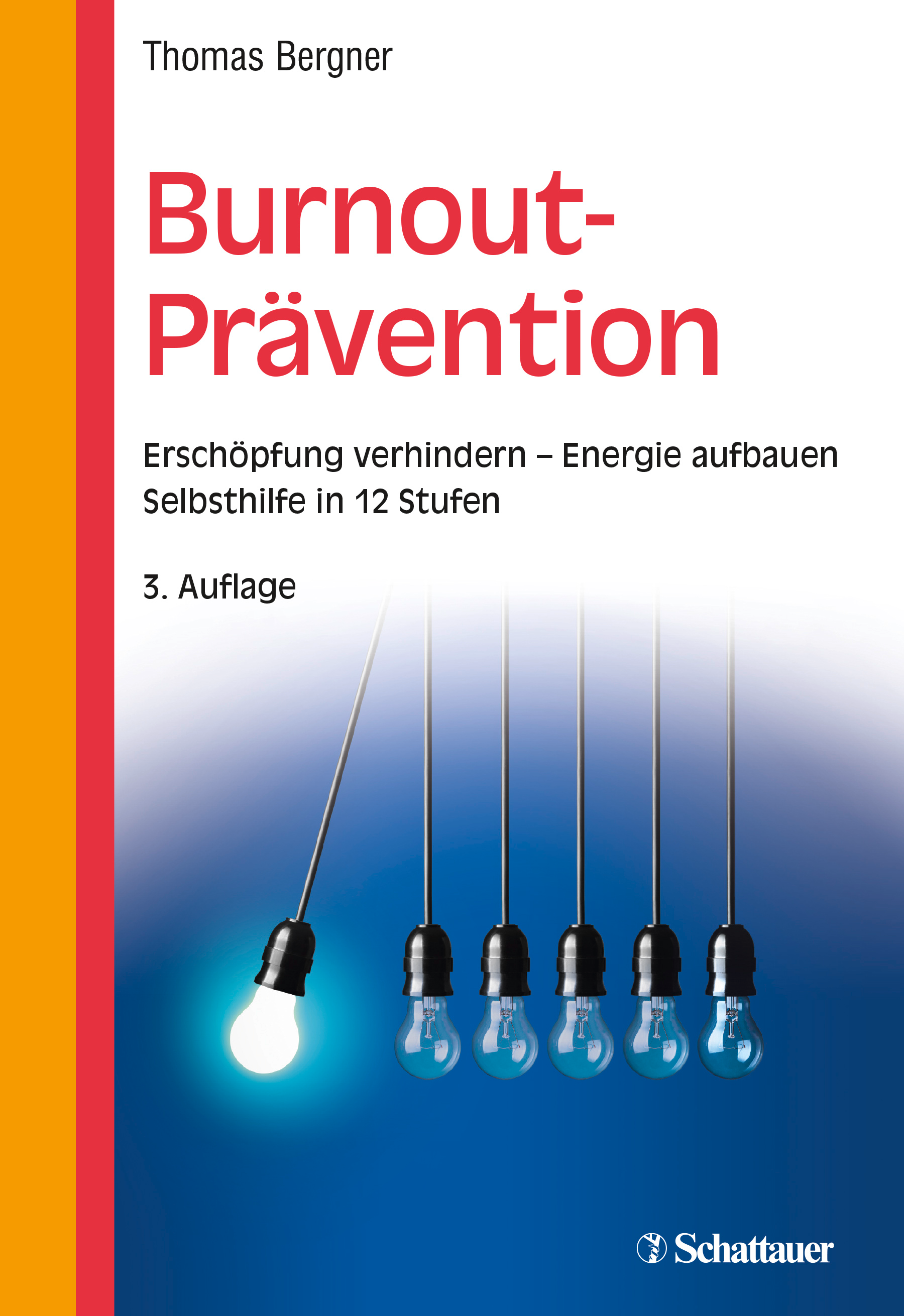 Burnout-Prävention von Thomas Bergner | Klett-Cotta