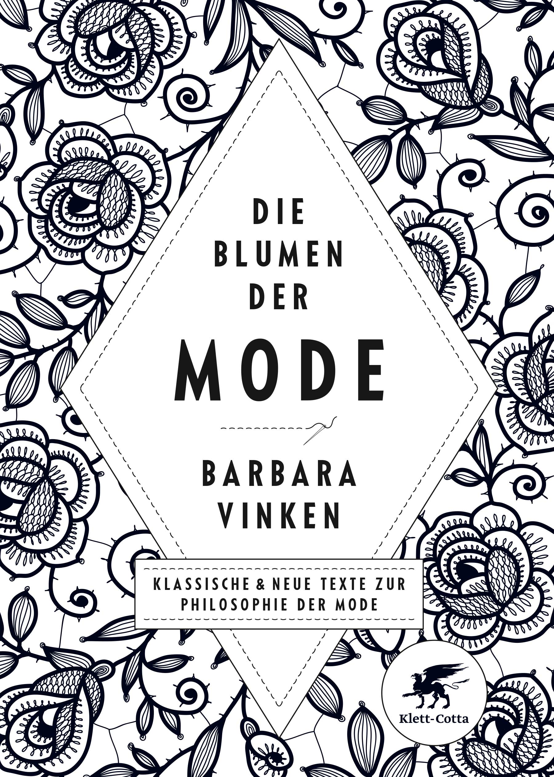 Die Blumen der Mode von Barbara Vinken | Klett-Cotta