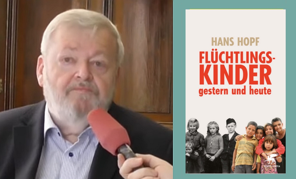 Lesebericht und Nachgefragt: Hans Hopf, »Flüchtlingskinder gestern und ...