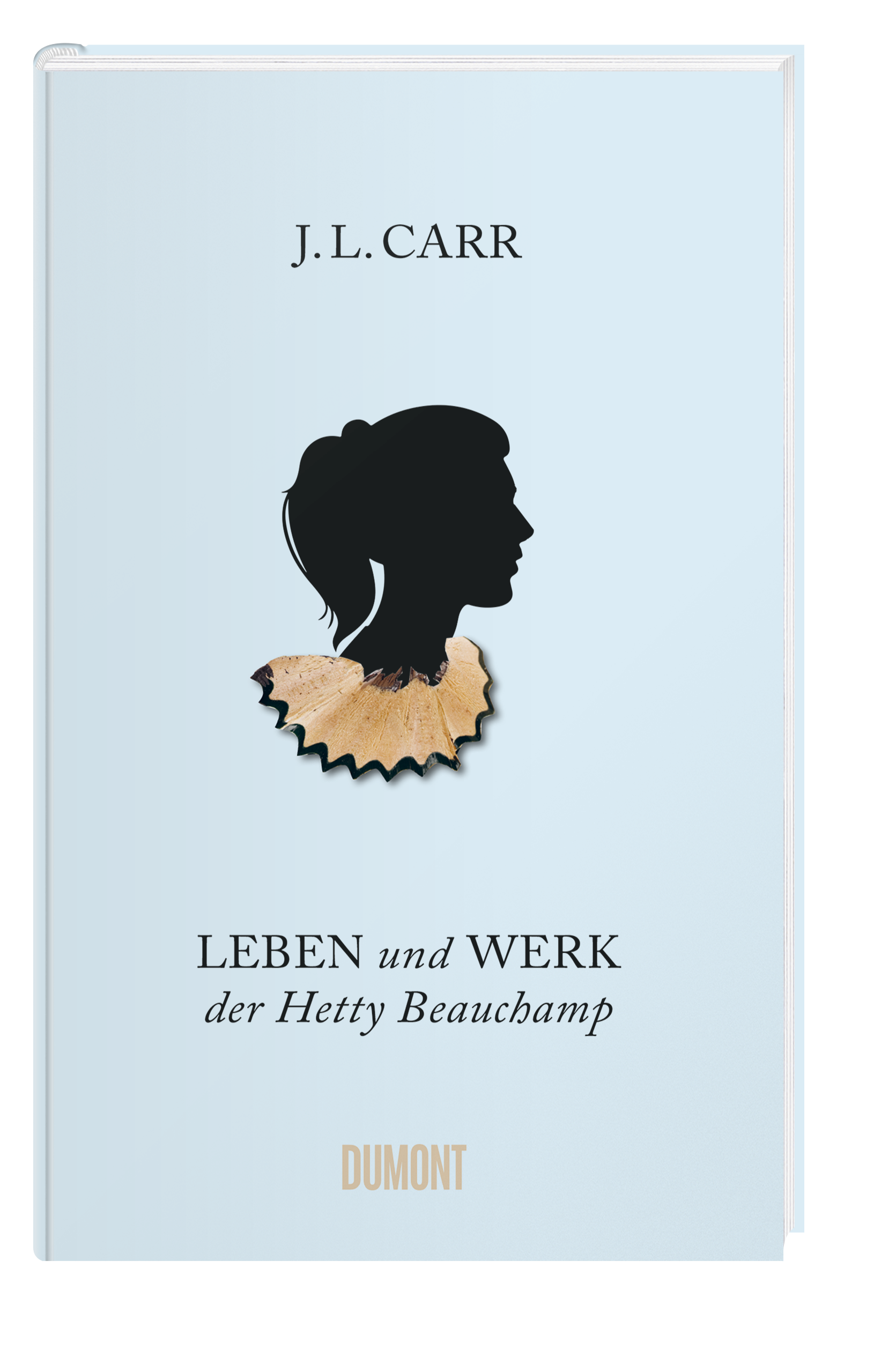 Leben und Werk der Hetty Beauchamp von J.L. Carr | Hardcover | DuMont ...