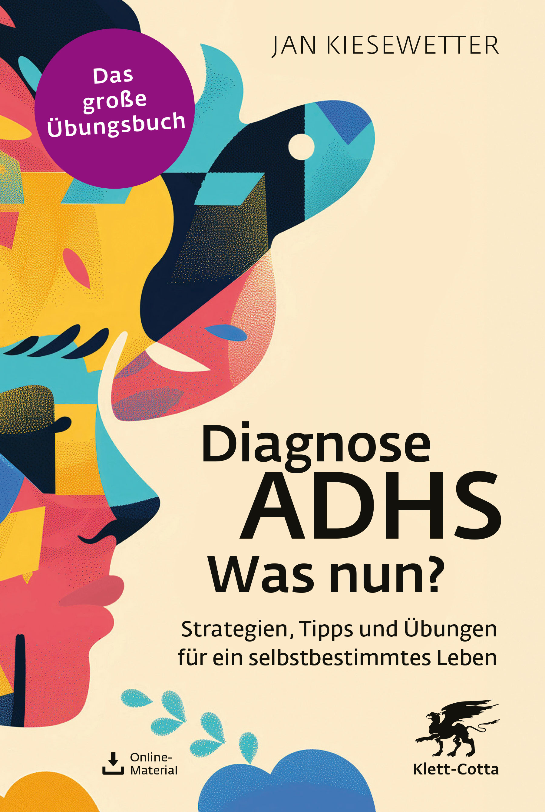Diagnose ADHS – Was nun? von Jan Kiesewetter | Klett-Cotta