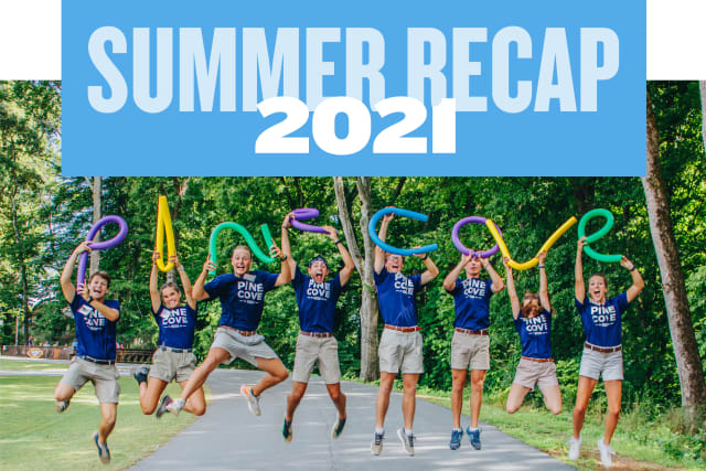 Summer Recap 2021 - Pine Cove