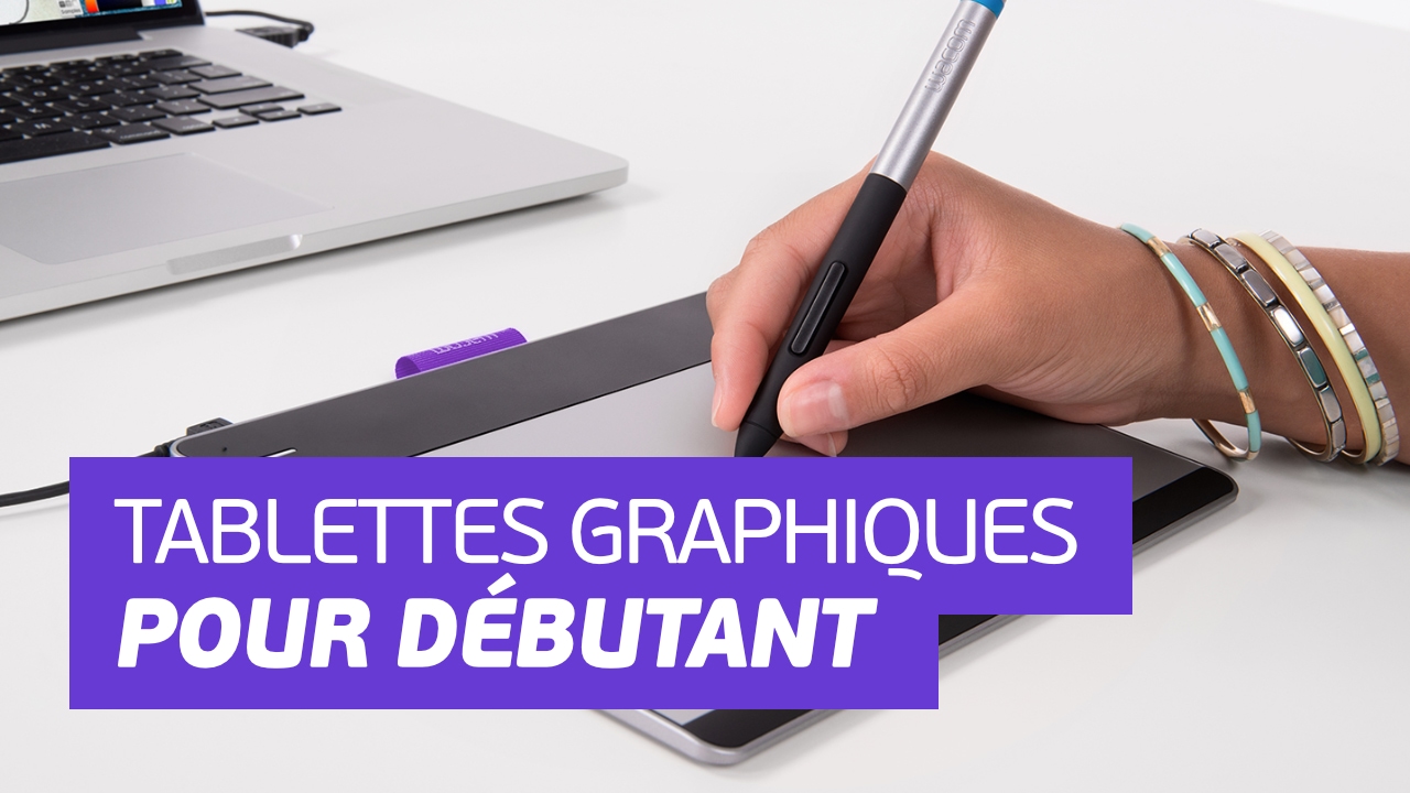 Tablette graphique pour débutant ? Le comparatif des artistes