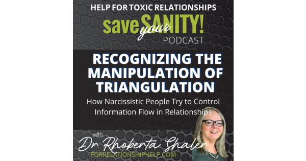 RECOGNIZING THE MANIPULATION OF TRIANGULATION - Save Your Sanity - Help ...