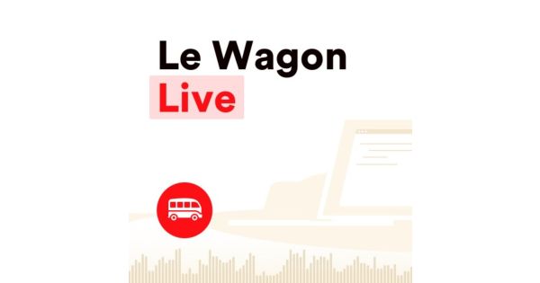 Episode #66: Nathan Larue, Co-Founder & CTO at Bliinx - Le Wagon Live ...