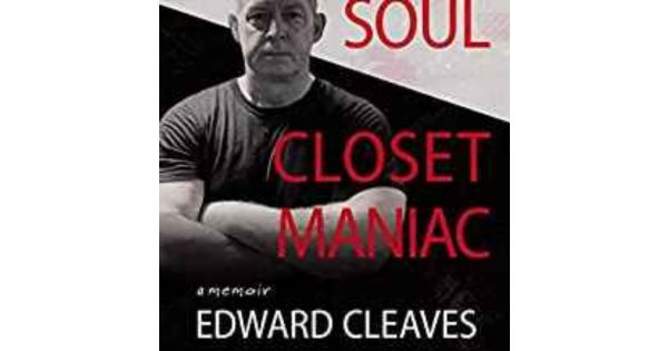Edward Cleaves - Kind Soul Closet Maniac (EXPLICIT) - House of Mystery ...