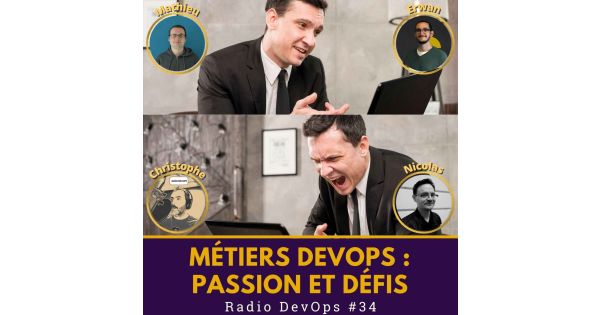 📻 Entre passion et défis : les avantages et inconvénients des métiers DevOps | Radio DevOps #34 ...