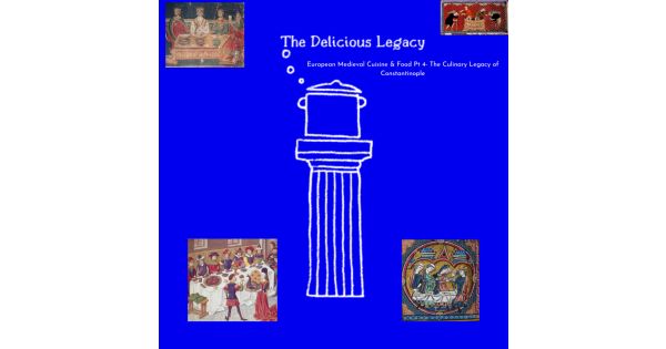 European Medieval Cuisine and Food Part 4- The Culinary Legacy of ...